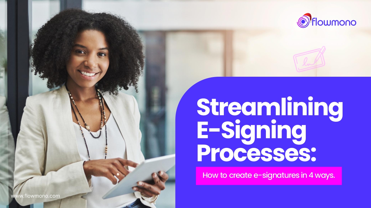 Streamlining E-Signing Processes : How to create e-signatures in 4 ways ...