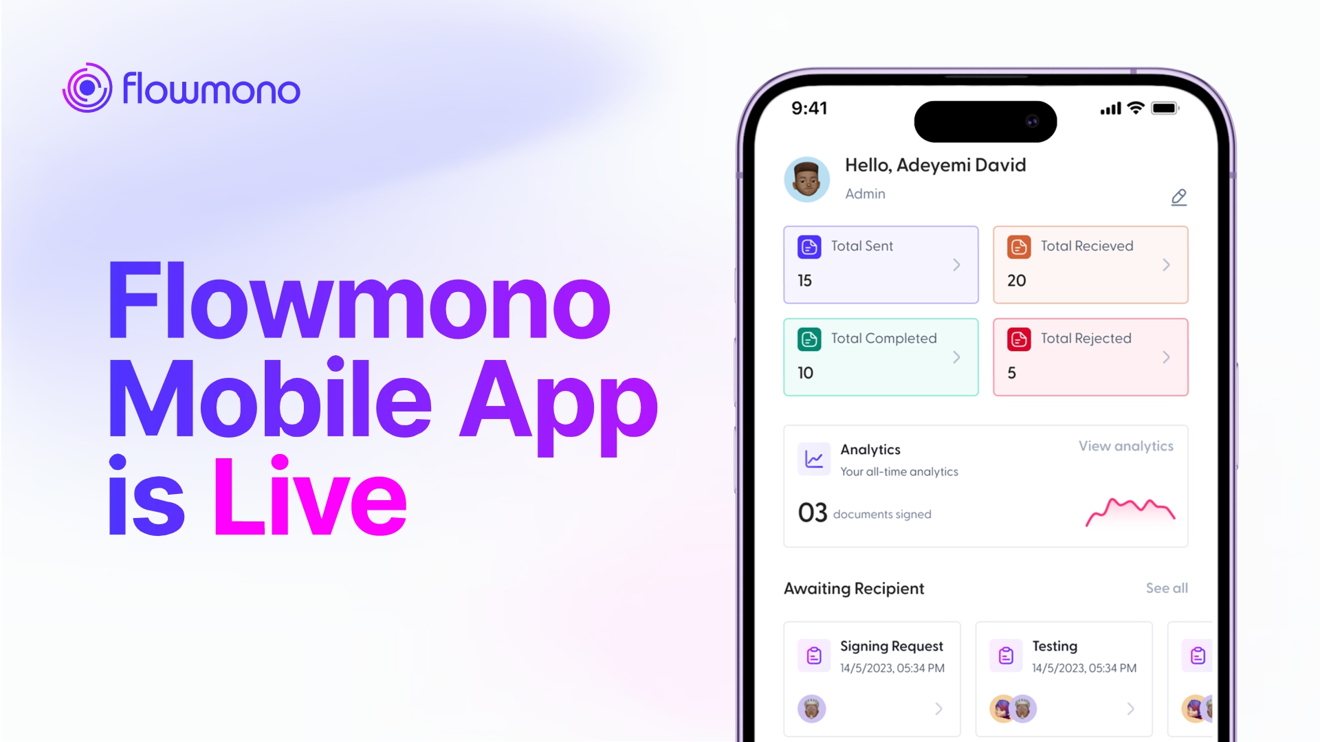 Flowmono Mobile App is Live: Sign and Manage Documents on The Go ...
