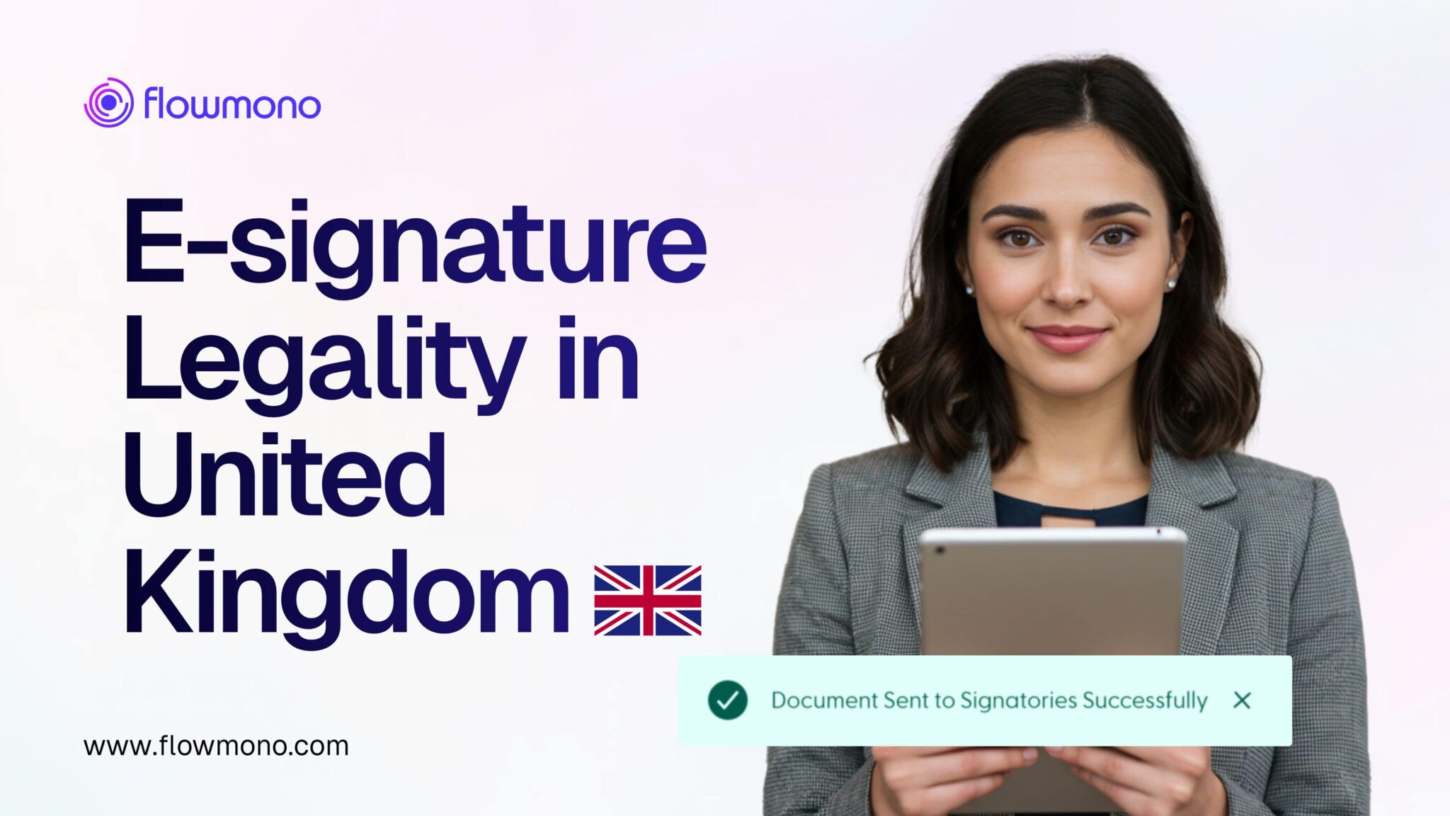 E-Signature Legality in the United Kingdom – Flowmono
