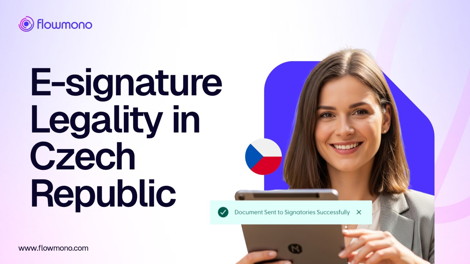 E-signature Legality in Czech Republic – Flowmono