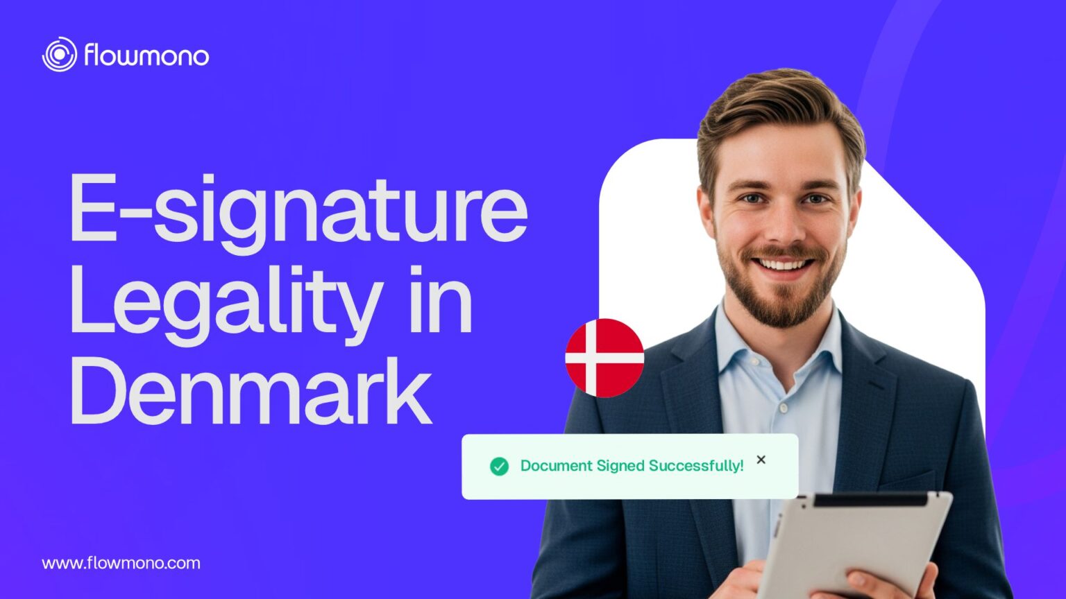 E-signature Legality in Denmark – Flowmono