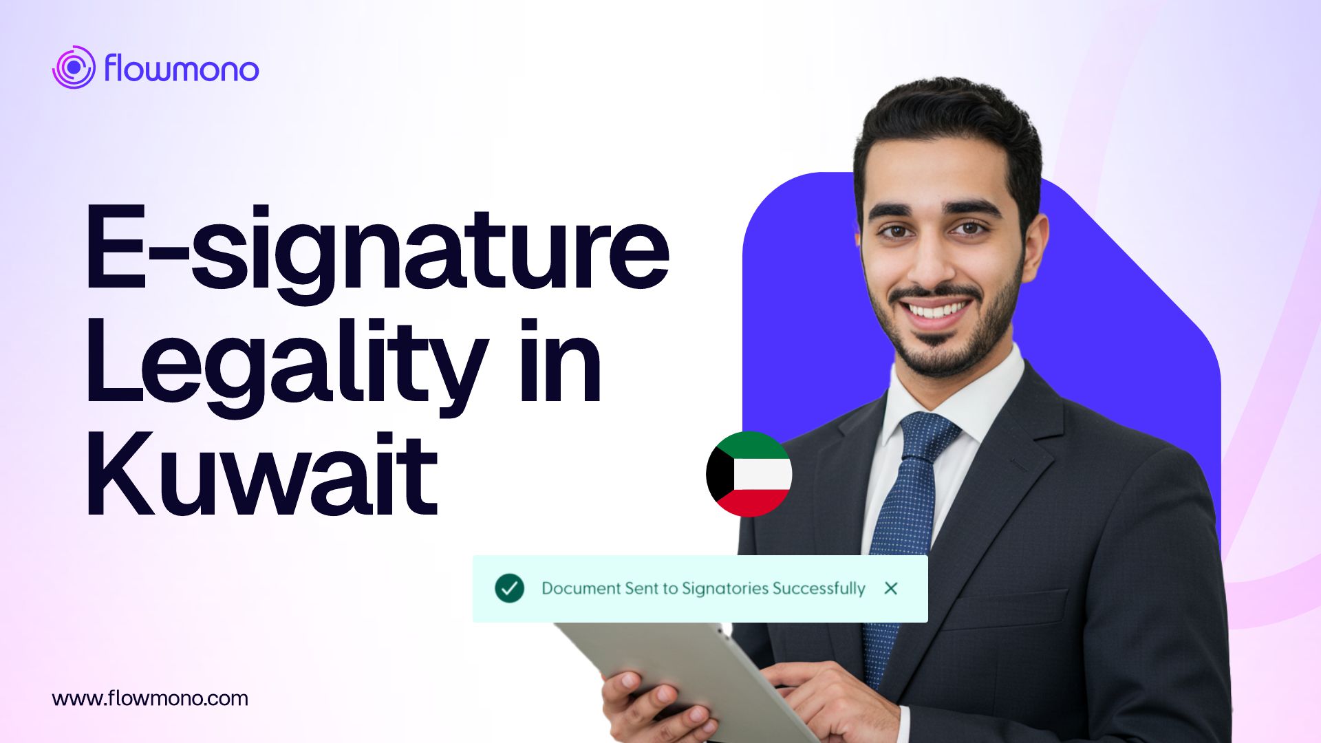E-signature Legality in Kuwait – Flowmono