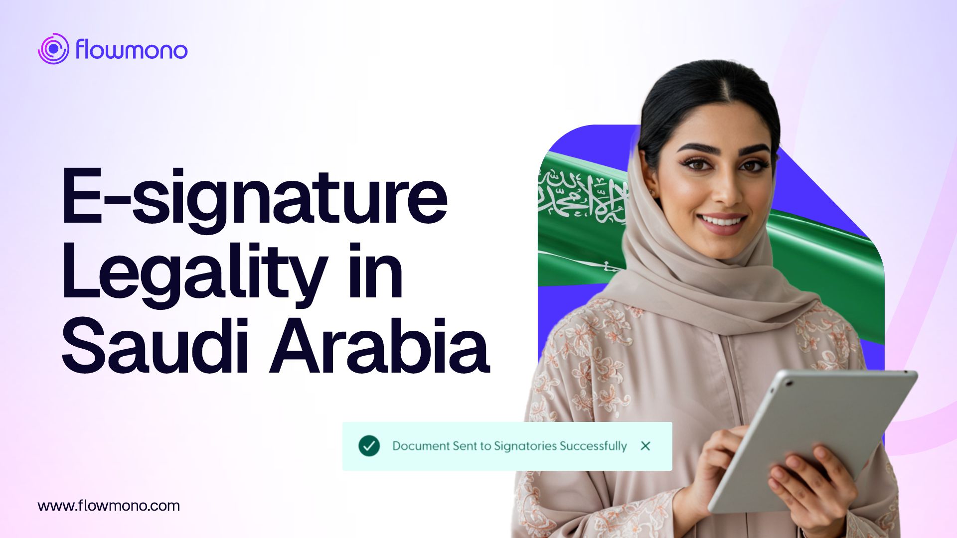 E-signature Legality in Saudi Arabia – Flowmono