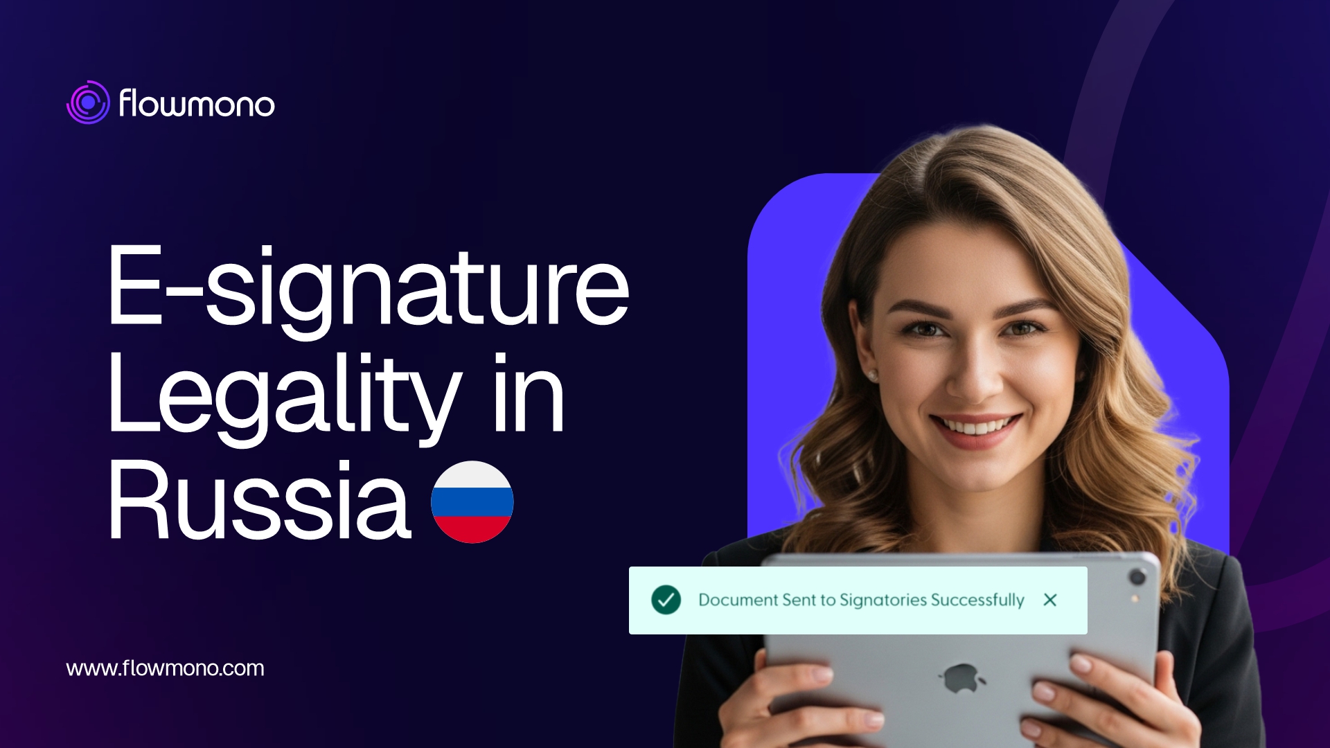 E-signature Legality in Russia – Flowmono