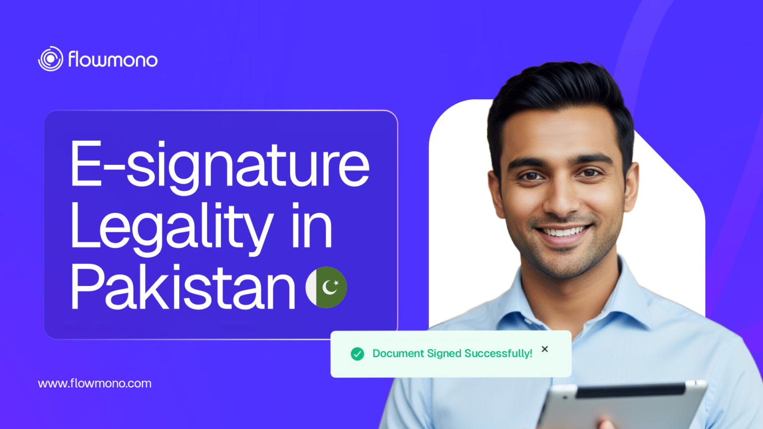 E-signature Legality in Pakistan – Flowmono